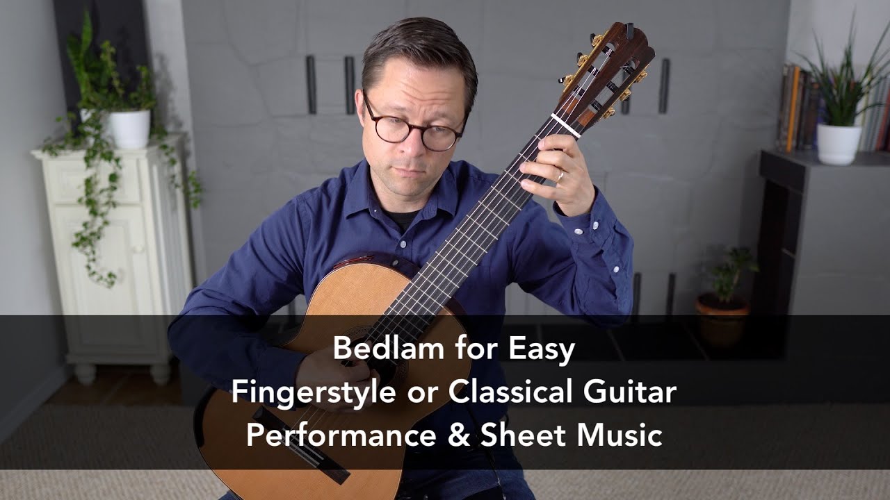 Bedlam for Easy Fingerstyle or Classical Guitar | Primo Guitar